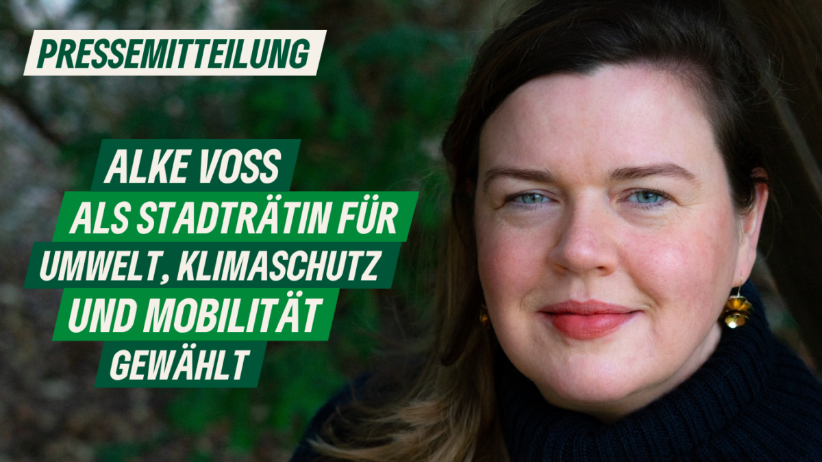 Pressemitteilung: Alke Voß als Stadträtin für das neue Dezernat Umwelt ...